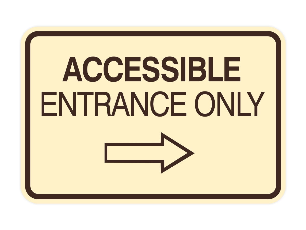 Signs ByLITA Classic Framed Accessible Entrance Only Sign (Ivory/Dark ...