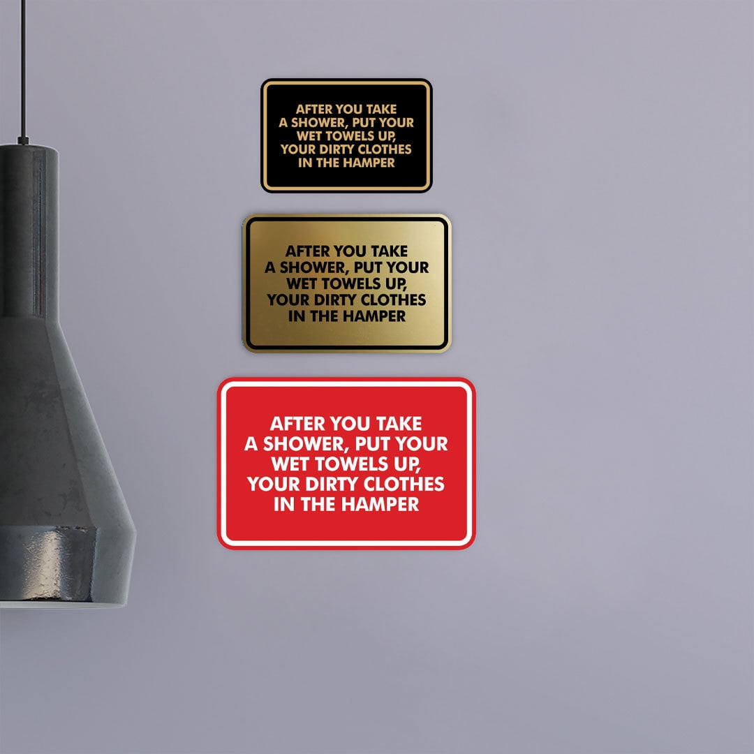 Signs ByLITA Classic Framed After You Take A Shower, Put Your Wet ...