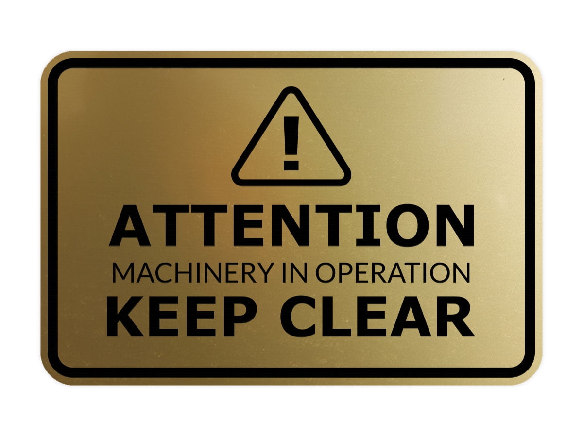 Signs ByLITA Classic Framed Attention: Machinery in Operation - Keep ...