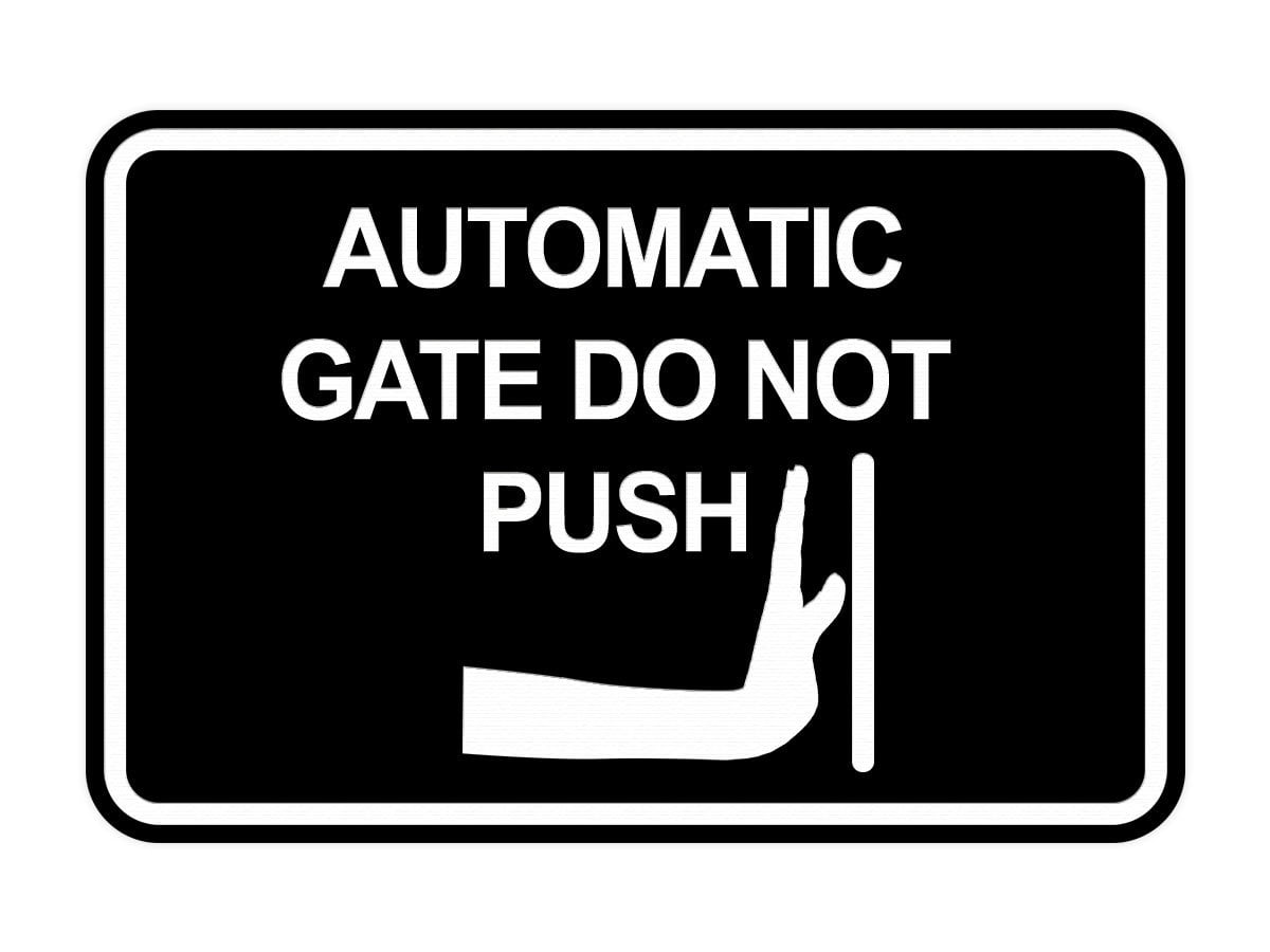 Signs ByLITA Classic Framed Automatic Gate Do Not Push Sign (Black ...