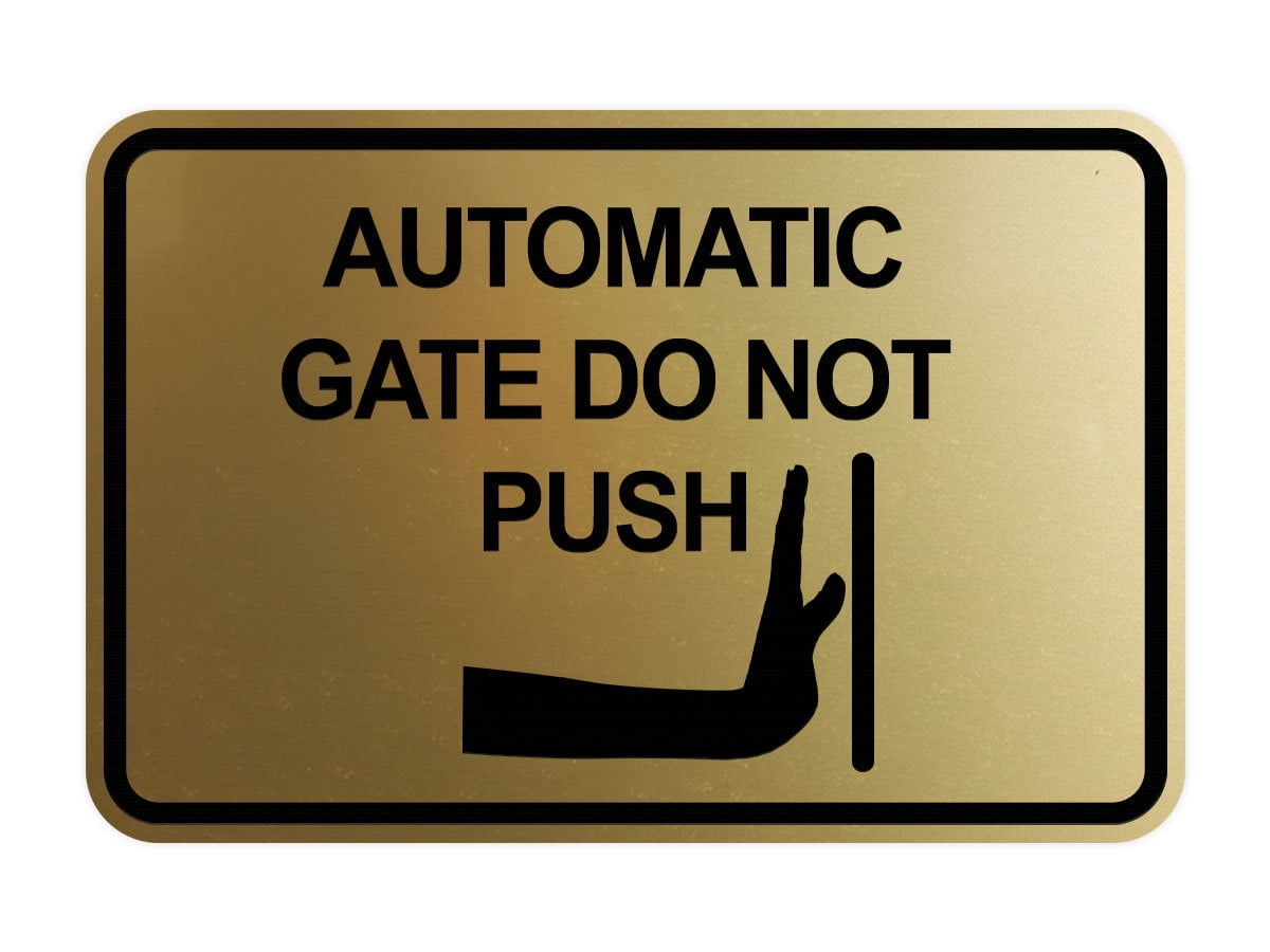Signs ByLITA Classic Framed Automatic Gate Do Not Push Sign (Brushed ...