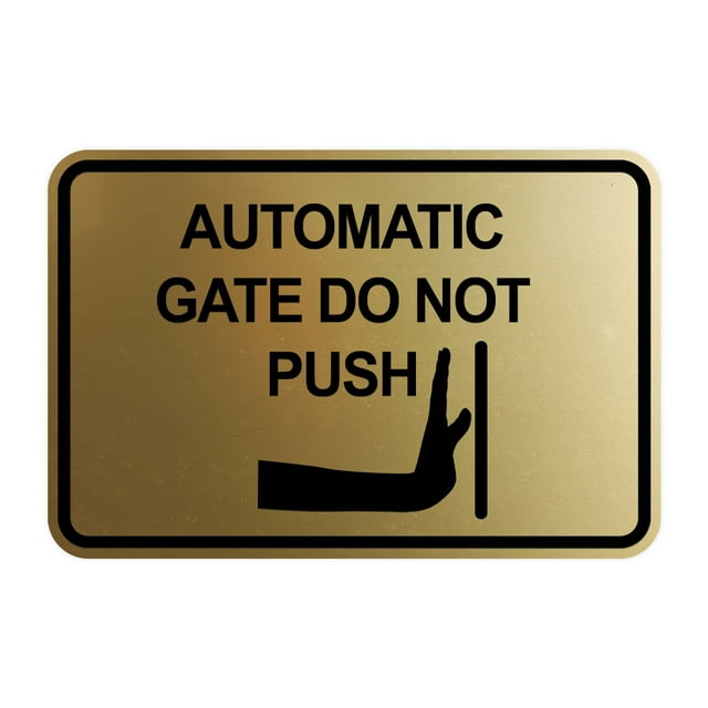 Signs ByLITA Classic Framed Automatic Gate Do Not Push Sign (Brushed ...