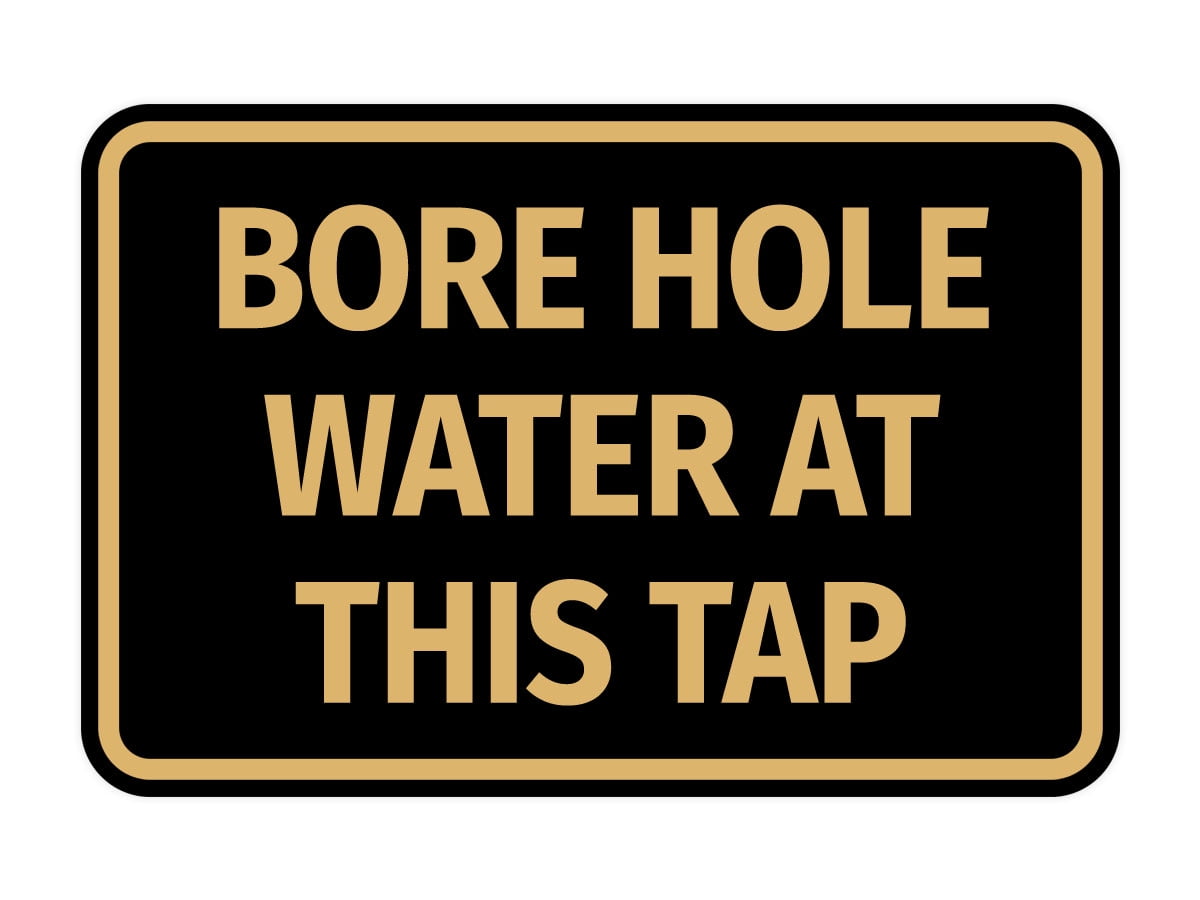 Signs ByLITA Classic Framed Bore Hole Water At This Tap Door or Wall ...
