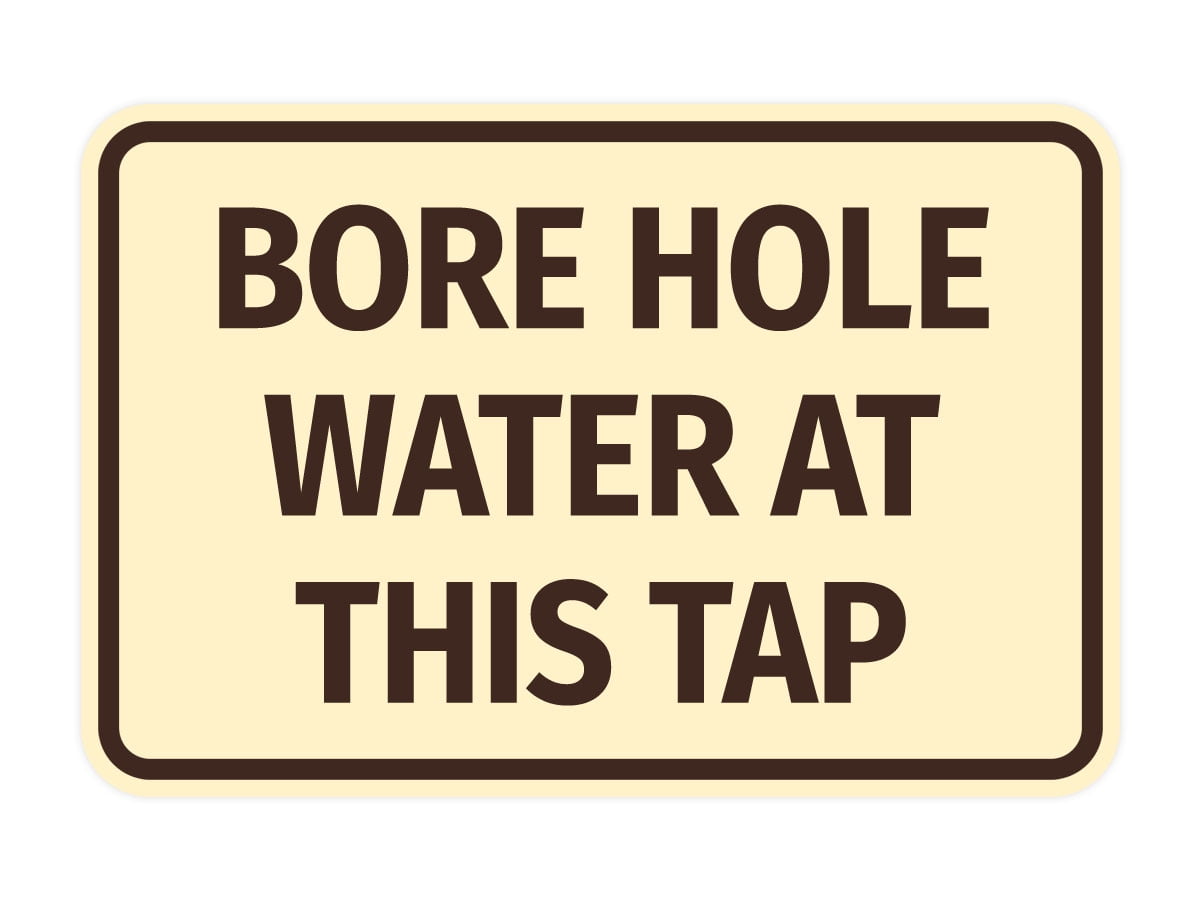 Signs ByLITA Classic Framed Bore Hole Water At This Tap Door or Wall ...