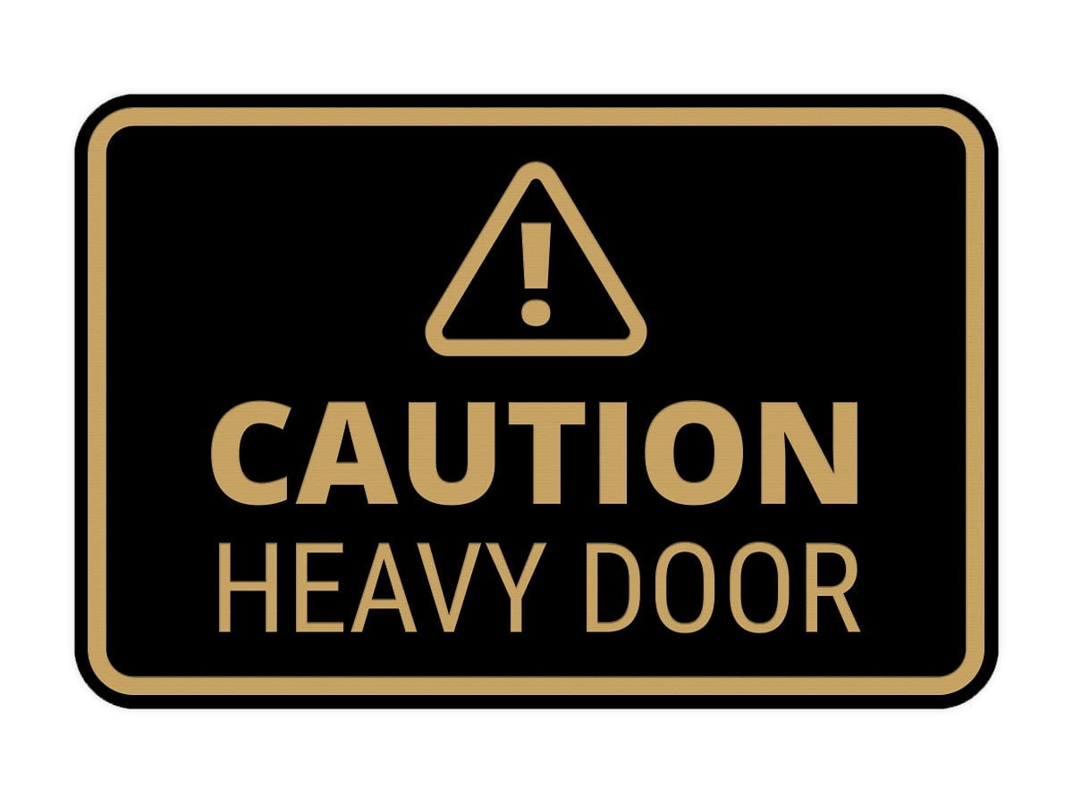 Signs ByLITA Classic Framed Caution Heavy Door Door or Wall Sign Easy ... Signs ByLITA Classic Framed Caution Heavy Door Door or Wall Sign Easy ...