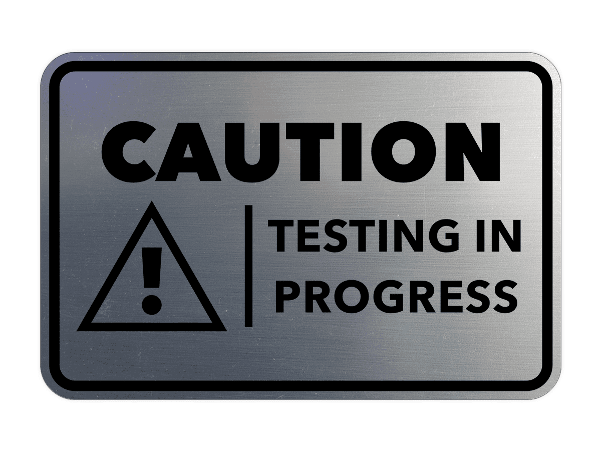 Signs ByLITA Classic Framed Caution Testing In Progress Door or Wall ...