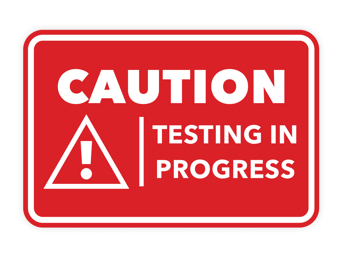 Signs ByLITA Classic Framed Caution Testing In Progress Door or Wall ...