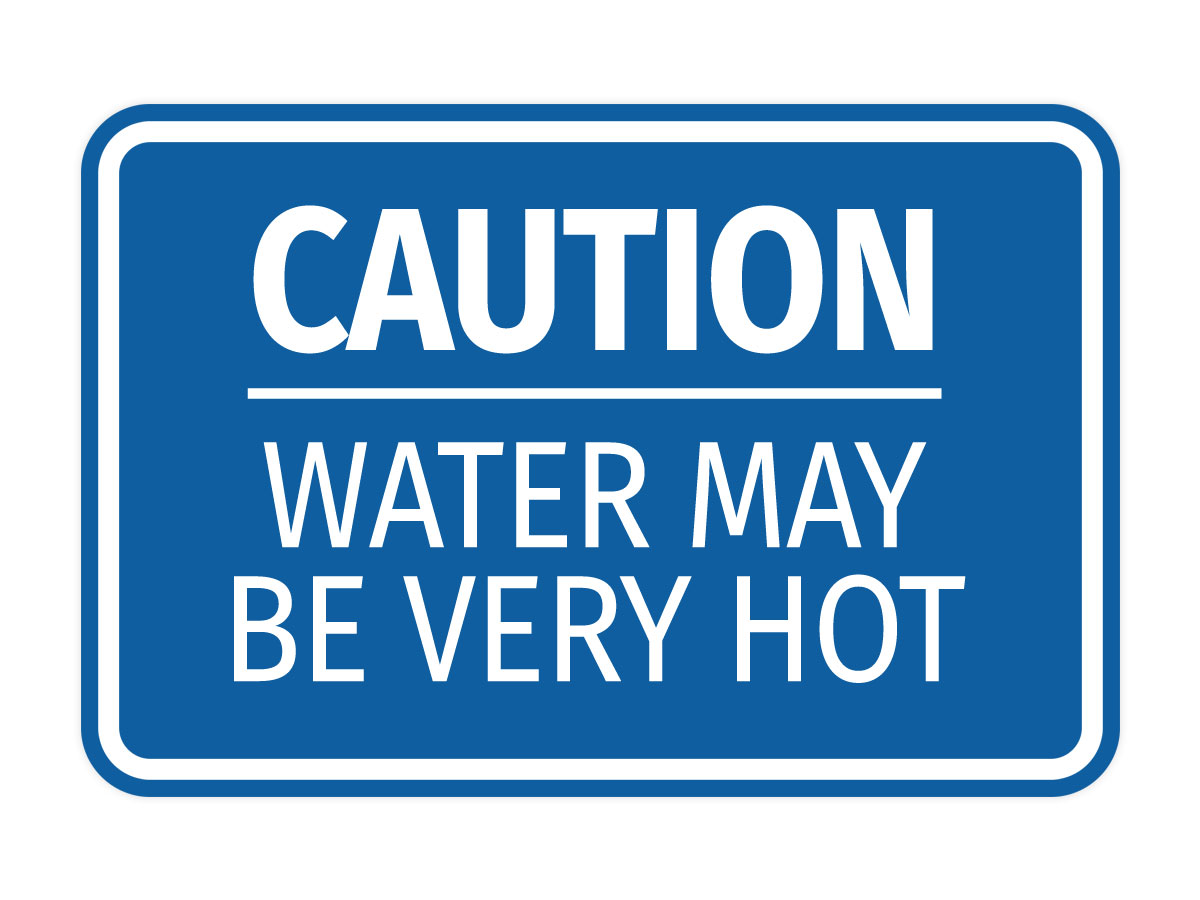 Signs ByLITA Classic Framed Caution Water May be Very Hot Durable ABS ...