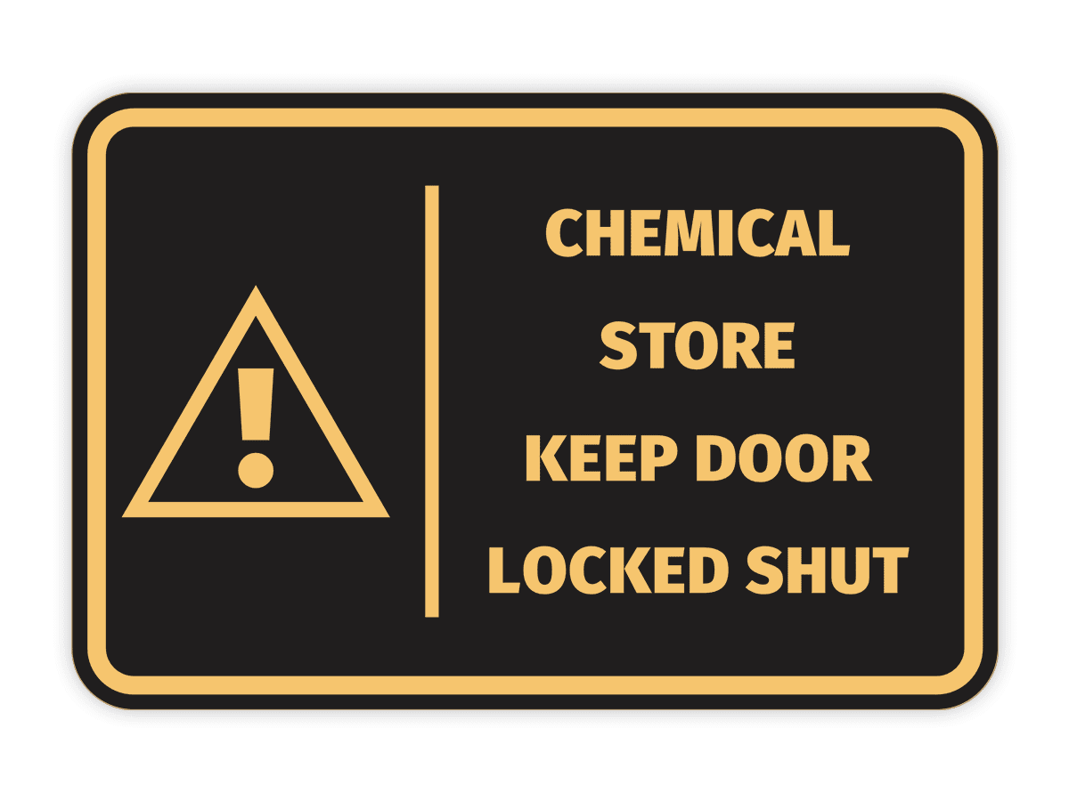 Signs ByLITA Classic Framed Chemical Store Keep Door Locked Shut Door ...