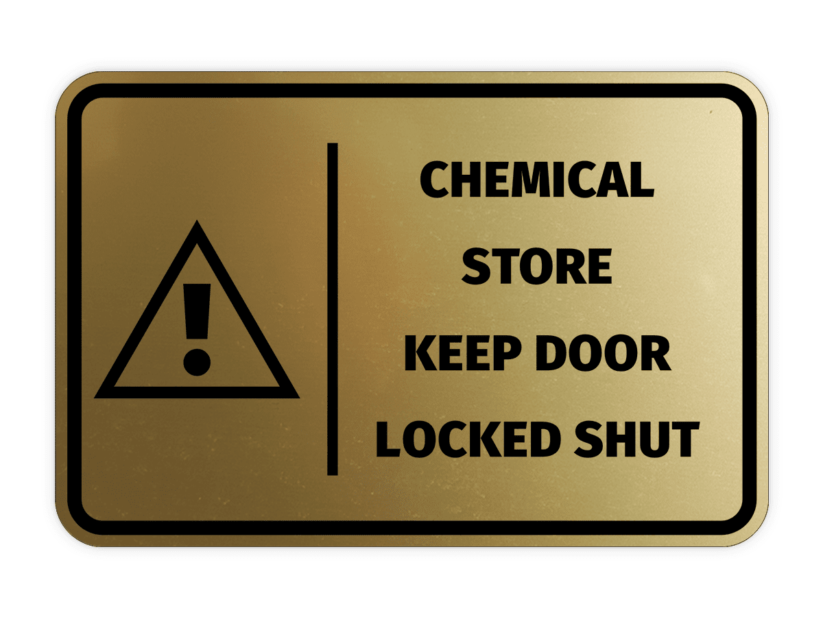 Signs ByLITA Classic Framed Chemical Store Keep Door Locked Shut Door ...