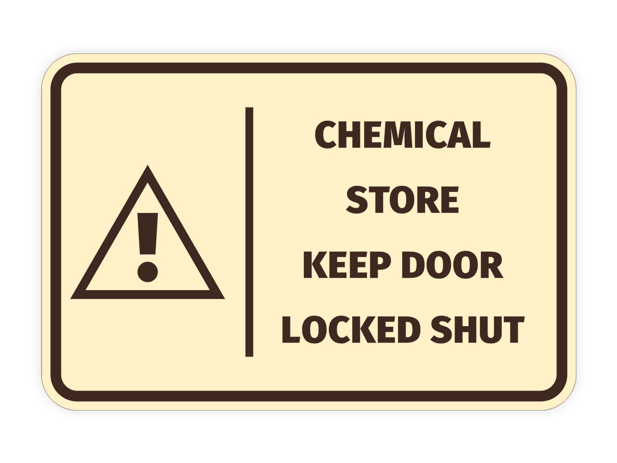 Signs ByLITA Classic Framed Chemical Store Keep Door Locked Shut Door ... Signs ByLITA Classic Framed Chemical Store Keep Door Locked Shut Door ...