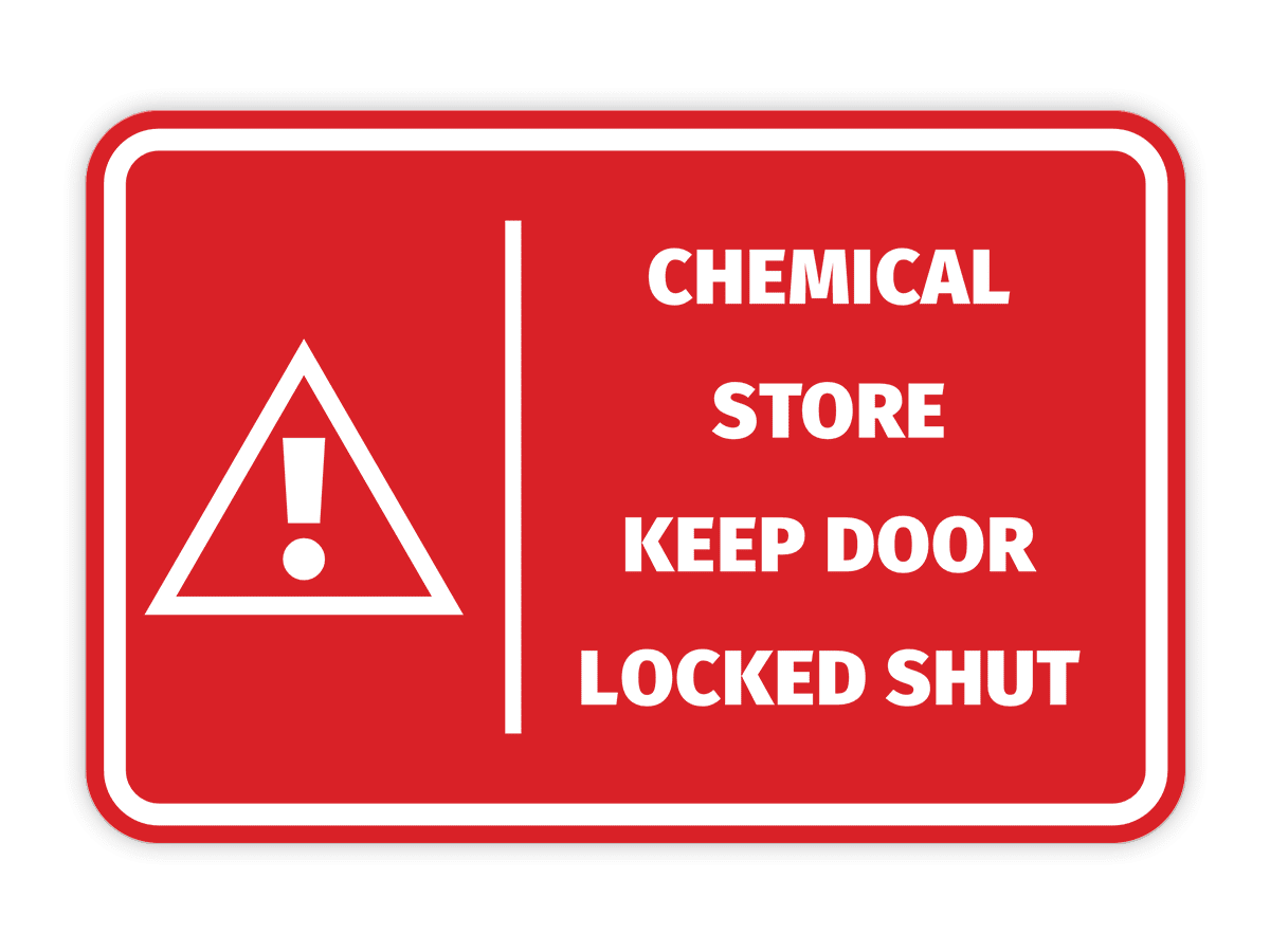 Signs ByLITA Classic Framed Chemical Store Keep Door Locked Shut Door ... Signs ByLITA Classic Framed Chemical Store Keep Door Locked Shut Door ...