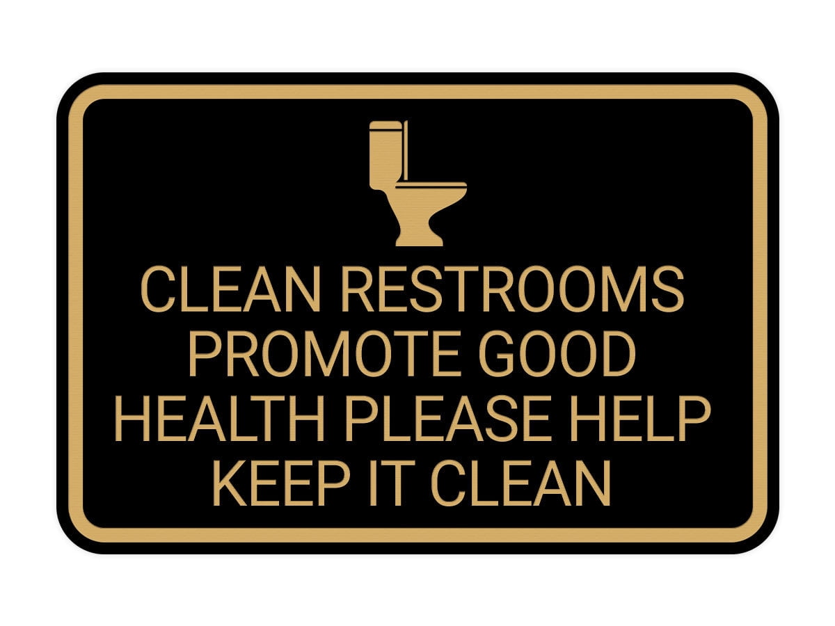 Signs ByLITA Classic Framed Clean Restrooms Promote Good Health Please ...