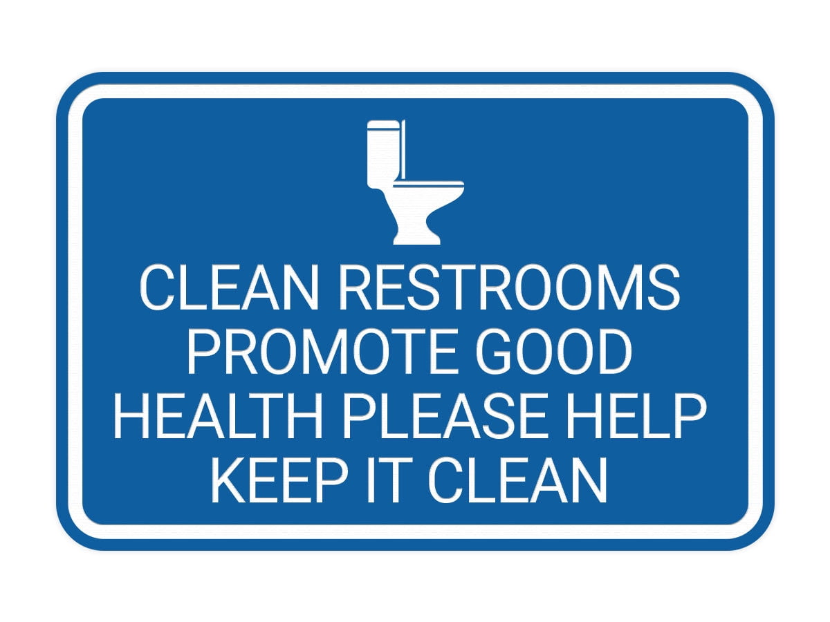 Signs ByLITA Classic Framed Clean Restrooms Promote Good Health Please ...