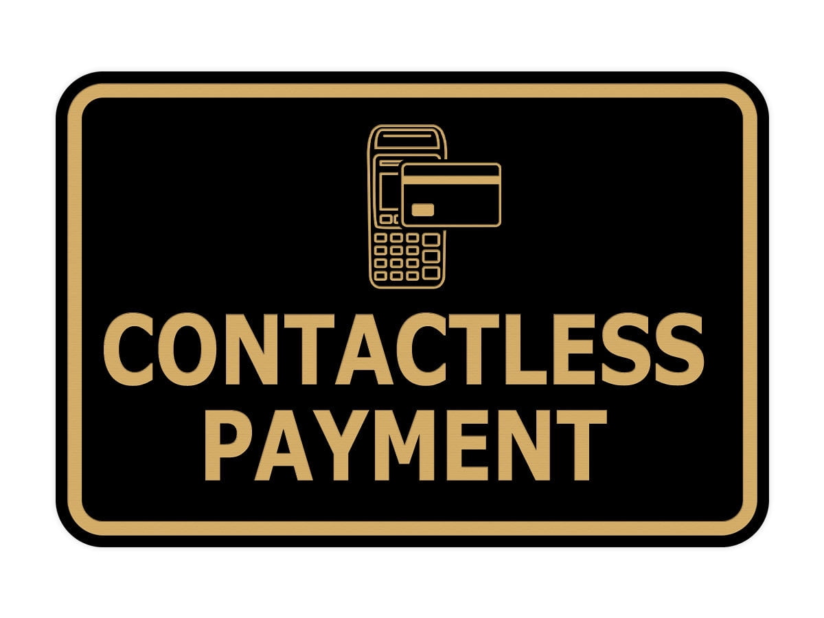 Signs ByLITA Classic Framed Contactless Payment Sign (Black /Gold) - Small - Walmart.com