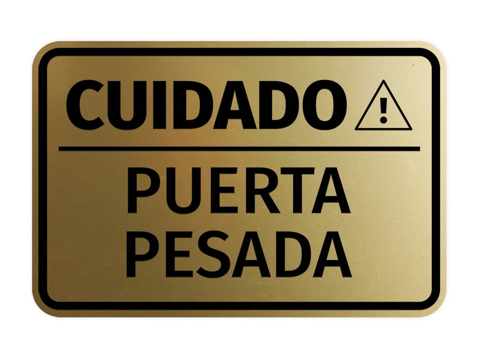 Signs ByLITA Classic Framed Cuidado Puerta Pesada Door or Wall Sign ...