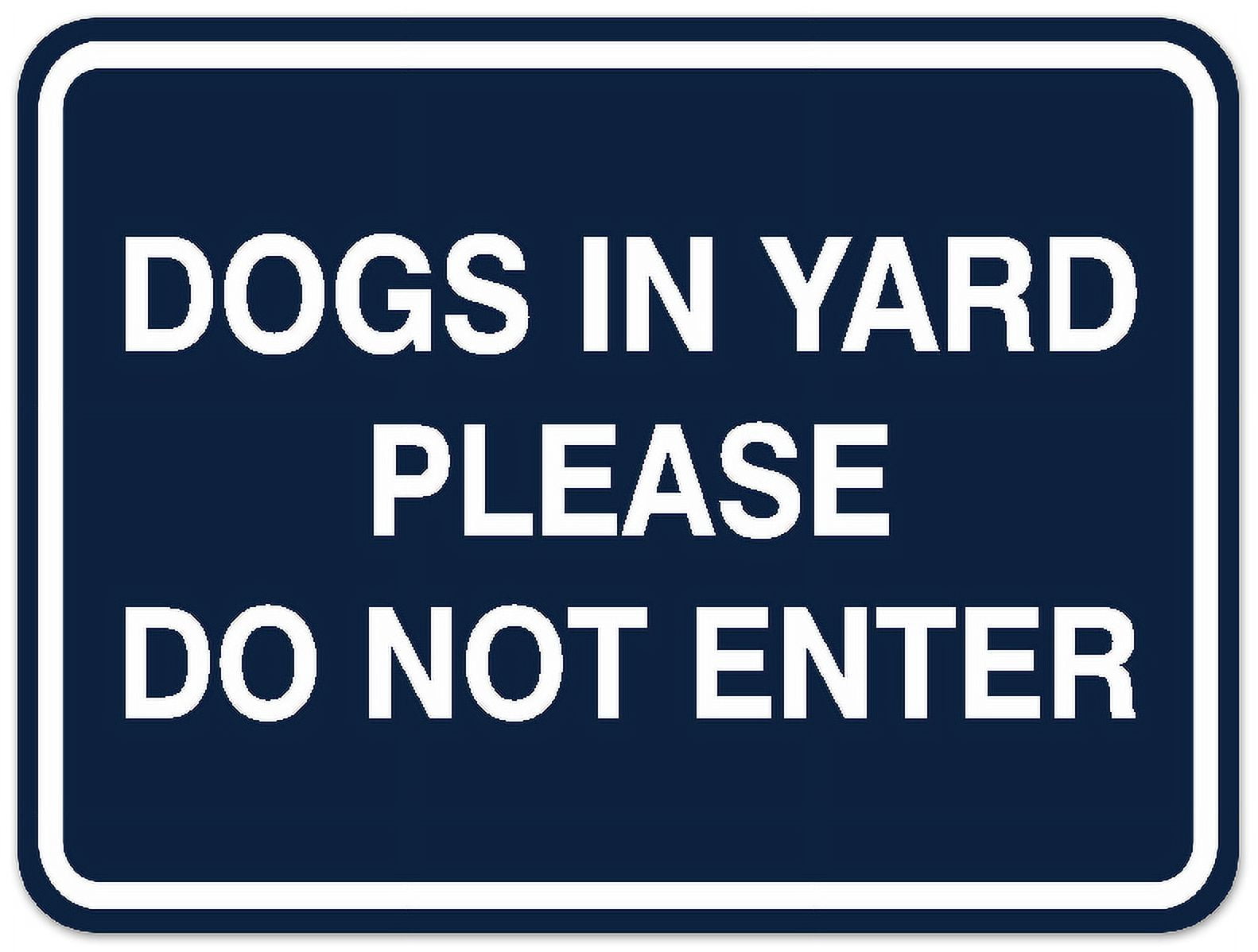 Signs ByLITA Classic Framed DOGS IN YARD PLEASE DO NOT ENTER Door or ...