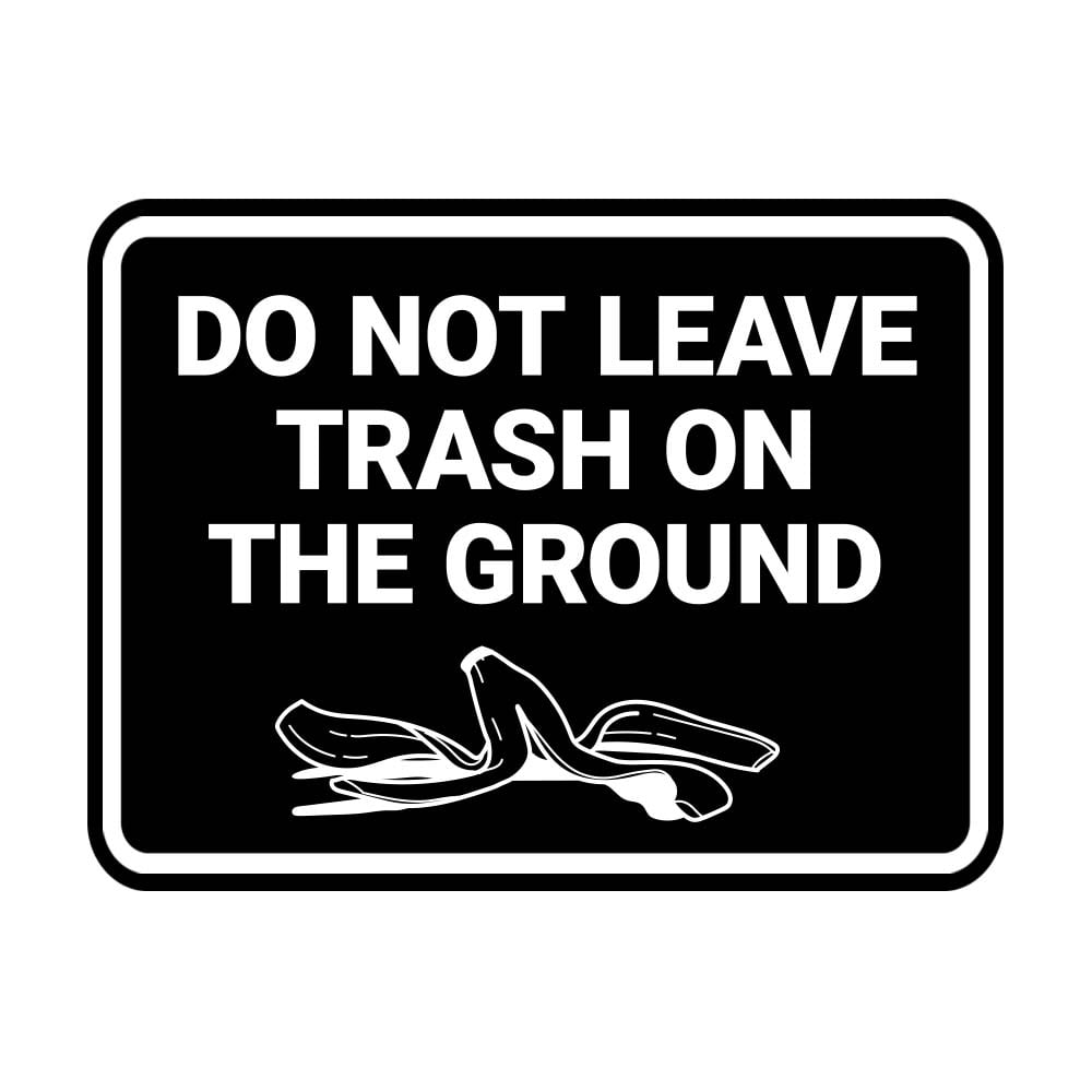 Signs ByLITA Classic Framed Do Not Leave Trash On The Ground Sign ...