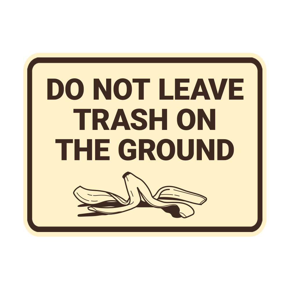 Signs ByLITA Classic Framed Do Not Leave Trash On The Ground Sign ...