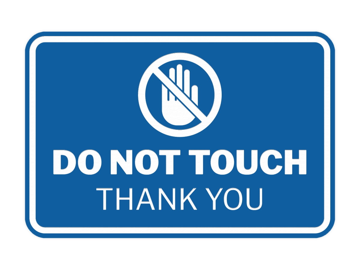 Signs ByLITA Classic Framed Do Not Touch Thank You Sign (Blue) - Medium ...