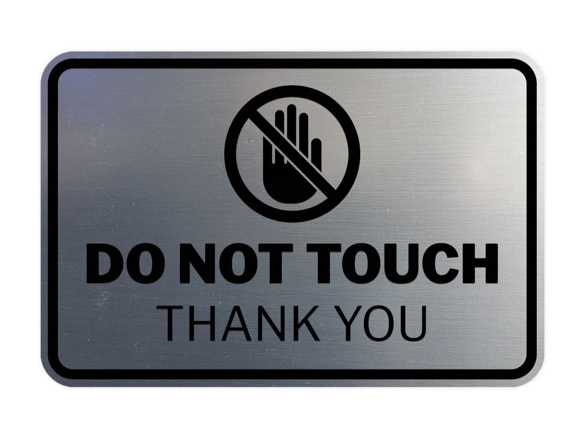 Signs ByLITA Classic Framed Do Not Touch Thank You Sign (Brushed Silver ...