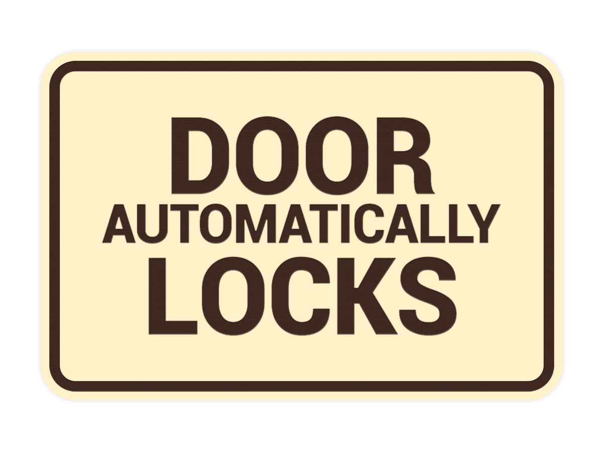 Signs ByLITA Classic Framed Door Automatically Locks Sign (Ivory/Dark ...