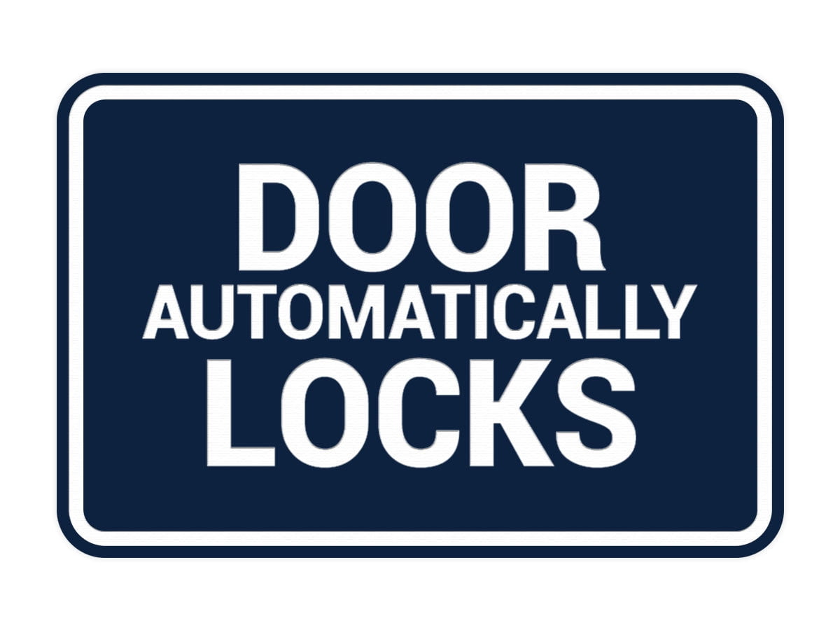 Signs ByLITA Classic Framed Door Automatically Locks Sign (Navy Blue ...