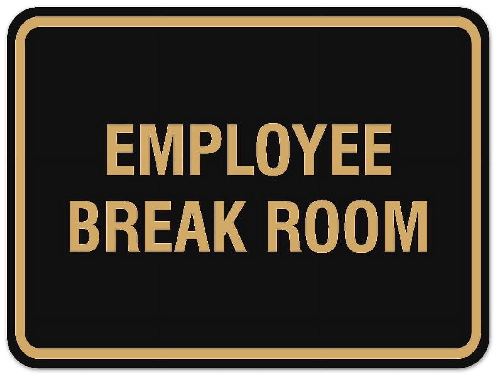 Signs ByLITA Classic Framed Employee Break Room Sign - Easy ...