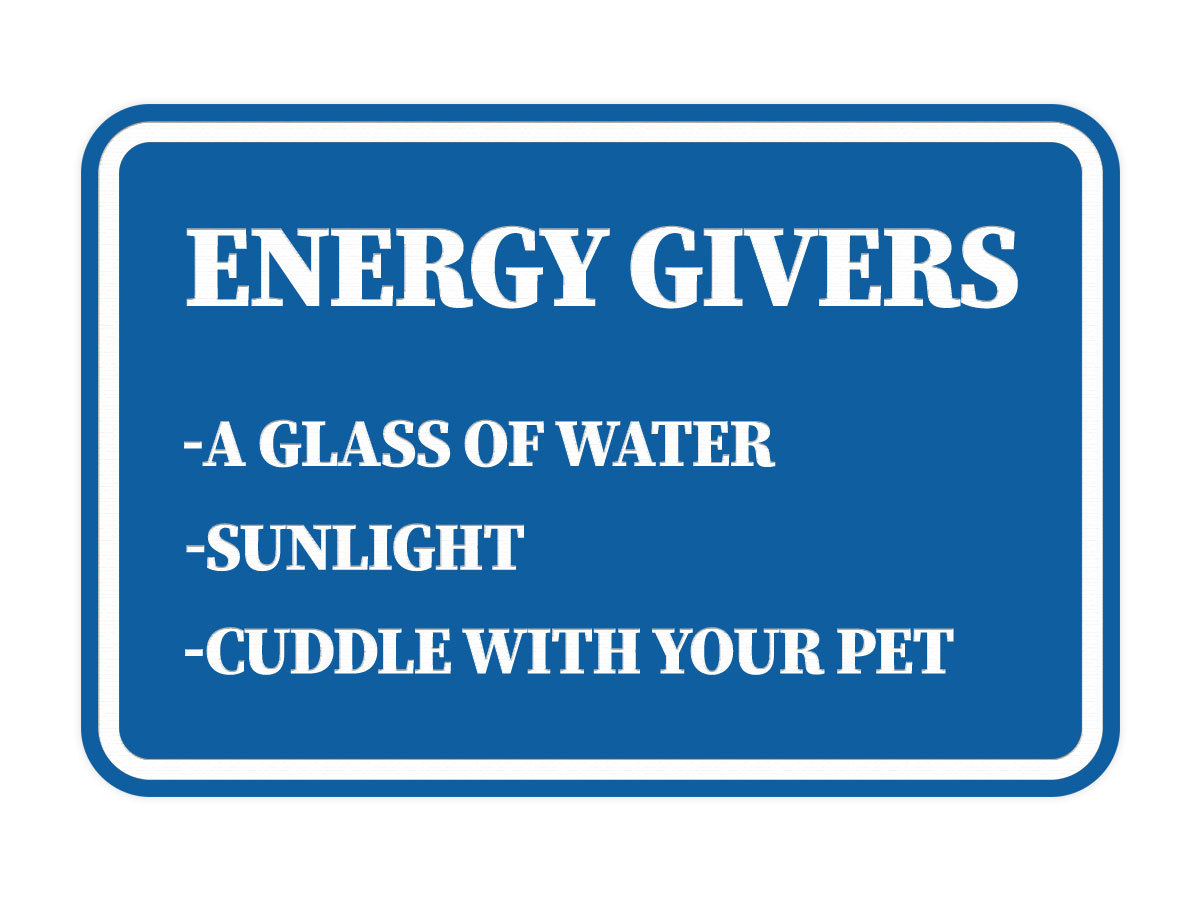 Signs ByLITA Classic Framed Energy Givers Sign (Blue) - Large - Walmart.com