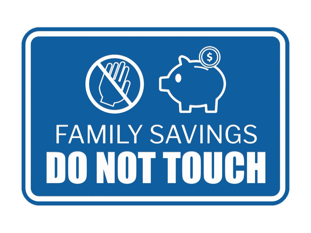 Signs ByLITA Classic Framed Family Savings Do Not Touch Durable ABS ...