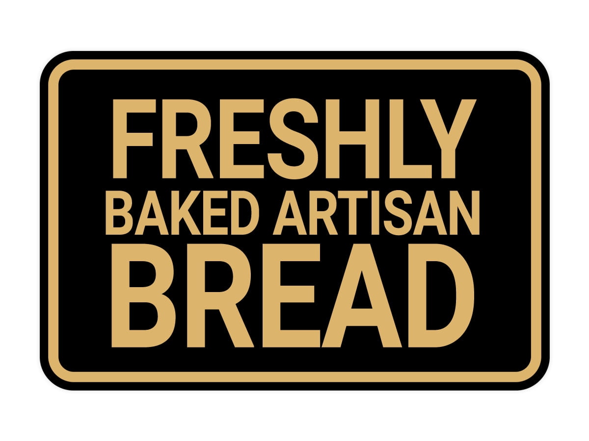 Signs ByLITA Classic Framed Freshly Baked Artisan Bread Door or Wall ...