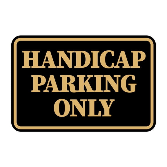 Signs ByLITA Classic Framed Handicap Parking Only Sign (Black Gold ...