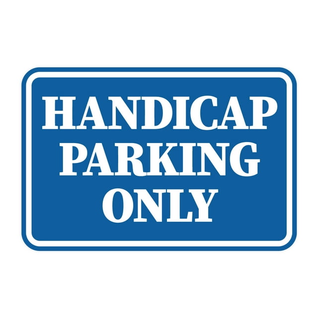 Signs ByLITA Classic Framed Handicap Parking Only Sign (Blue) - Large ...