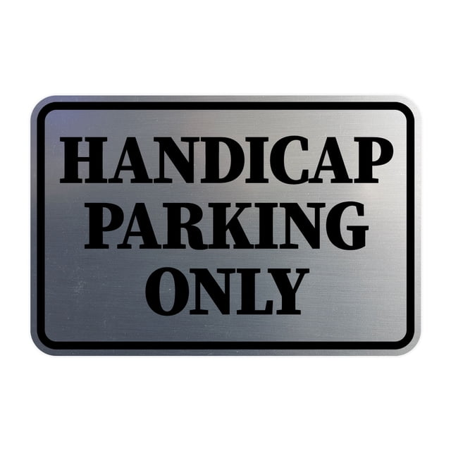 Signs ByLITA Classic Framed Handicap Parking Only Sign (Brushed Silver ...