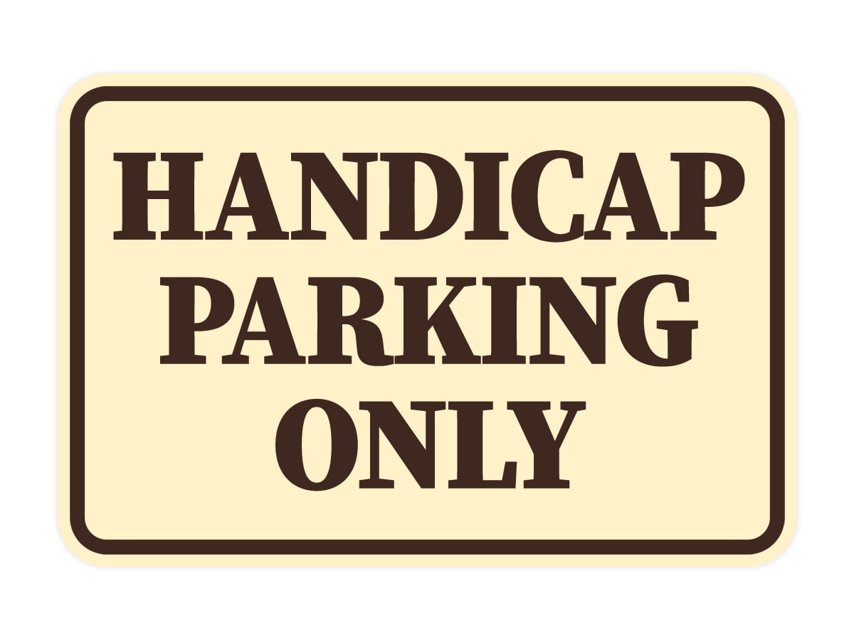 Signs ByLITA Classic Framed Handicap Parking Only Sign (Ivory/Dark ...