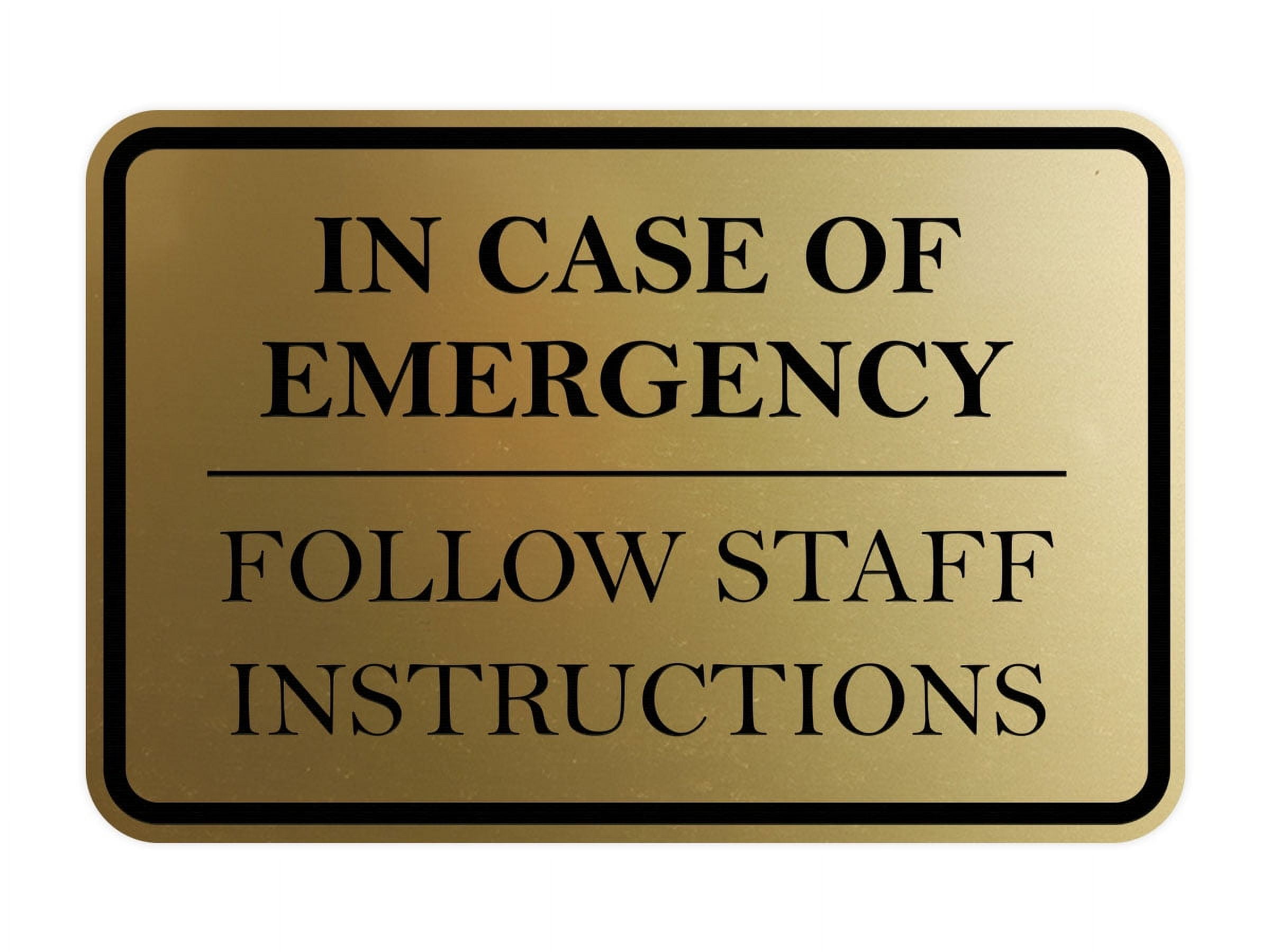 Signs ByLITA Classic Framed In Case of Emergency, Follow Staff ...