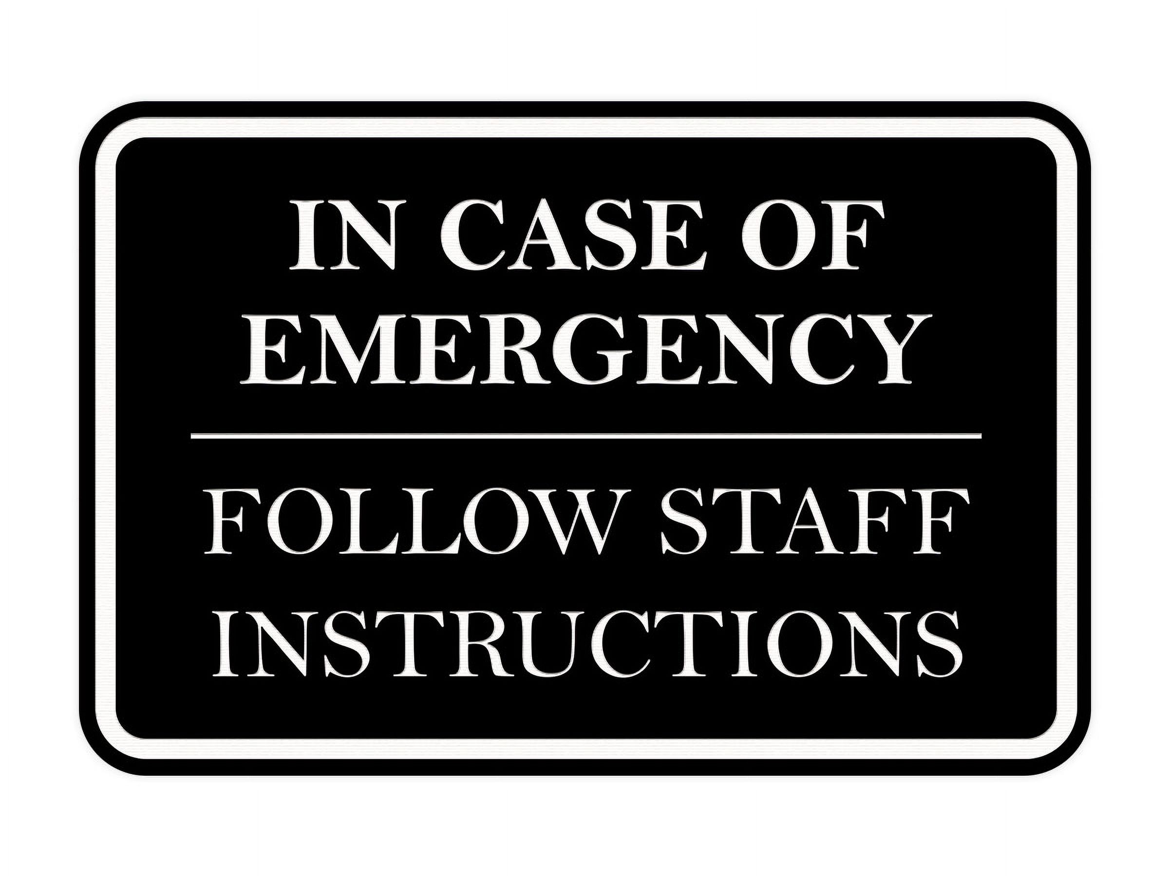 Signs ByLITA Classic Framed In Case of Emergency, Follow Staff ...