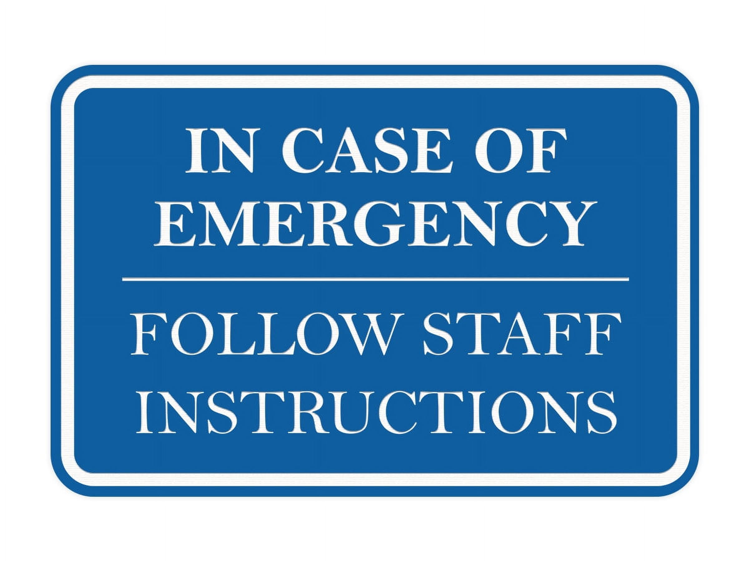 Signs ByLITA Classic Framed In Case of Emergency, Follow Staff ...