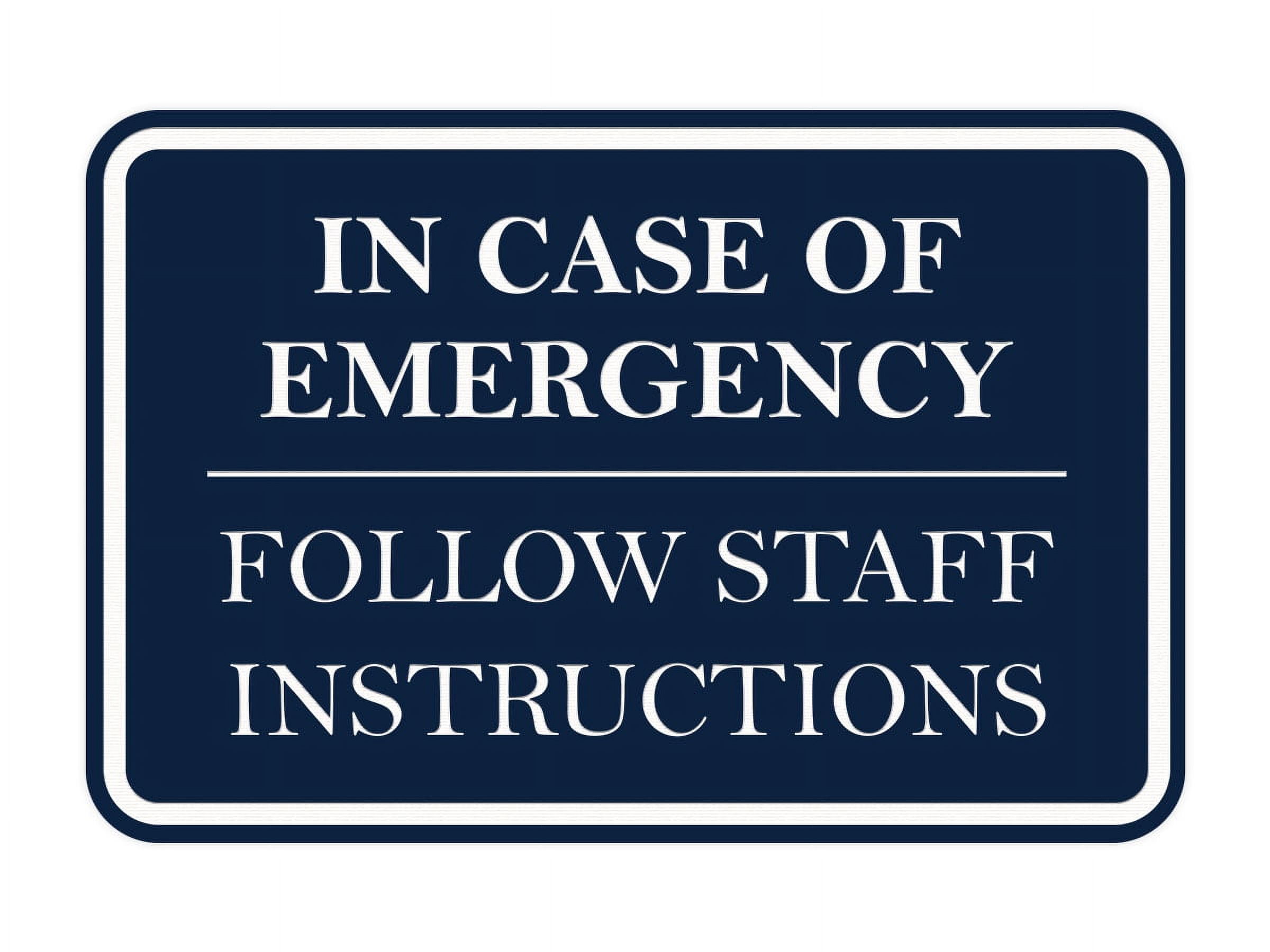 Signs ByLITA Classic Framed In Case of Emergency, Follow Staff ...
