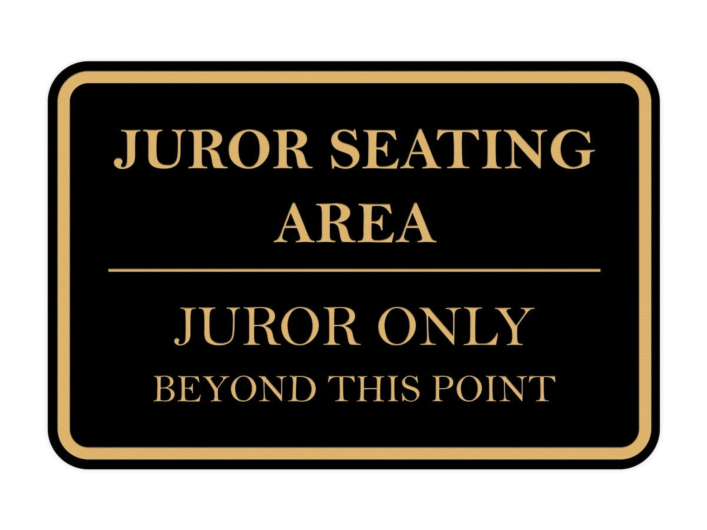 Signs ByLITA Classic Framed Juror Seating Area. Juror Only Beyond This ...