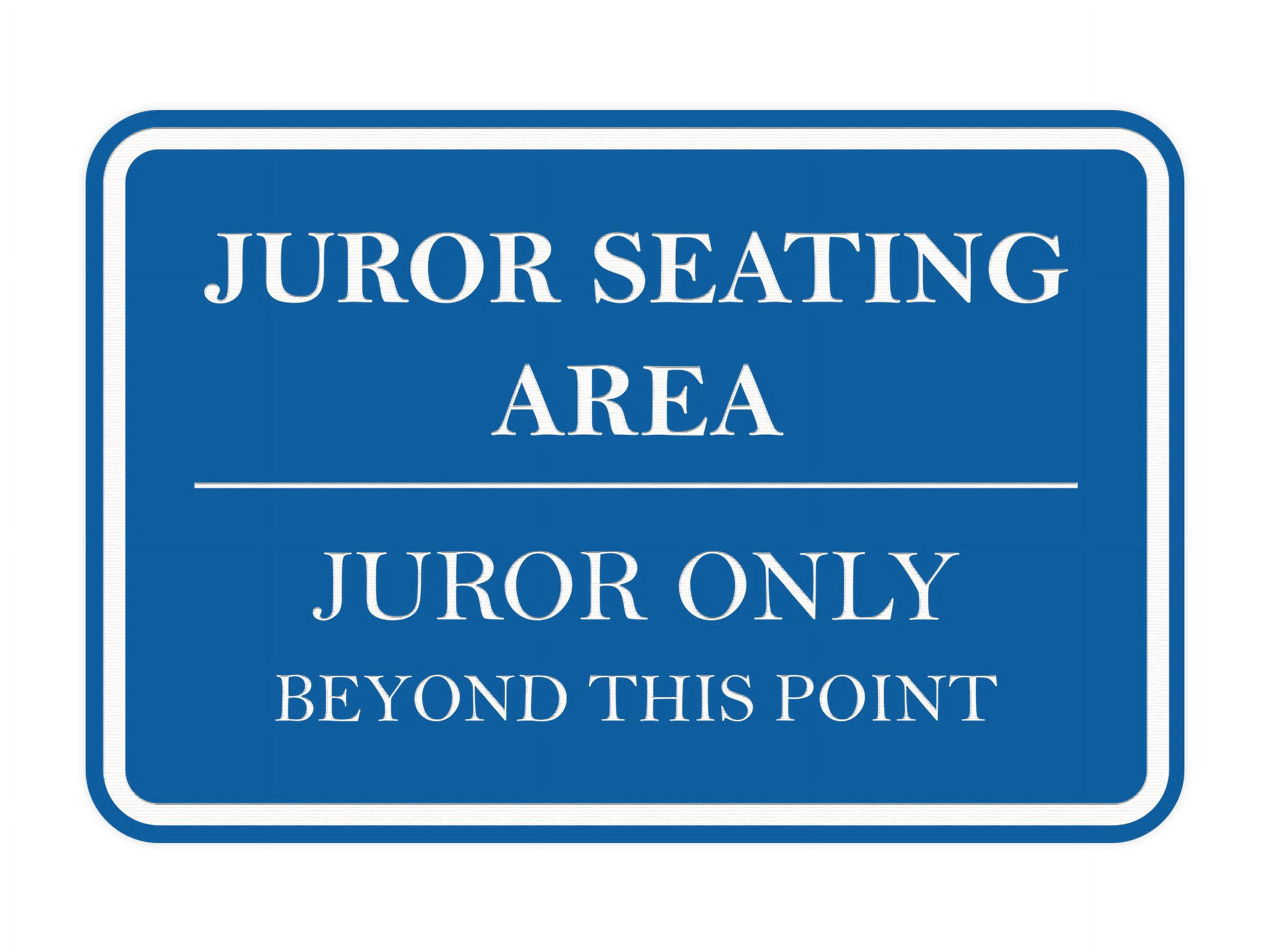 Signs ByLITA Classic Framed Juror Seating Area. Juror Only Beyond This ...