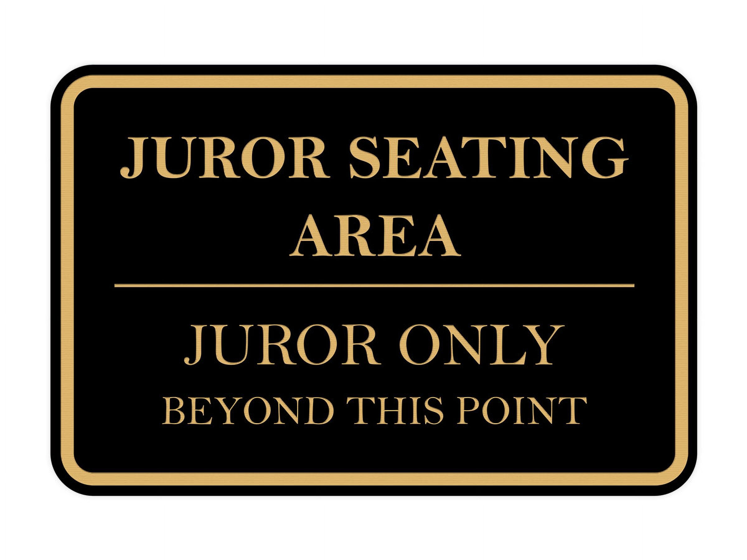 Signs ByLITA Classic Framed Juror Seating Area. Juror Only Beyond This ...