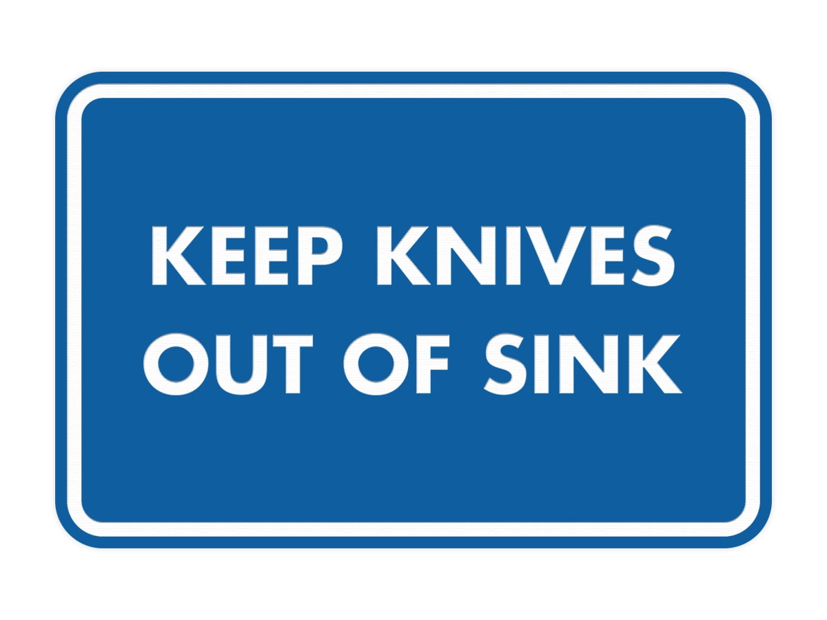 Signs ByLITA Classic Framed Keep Knives Out of Sink Sign (Blue) - Small ...