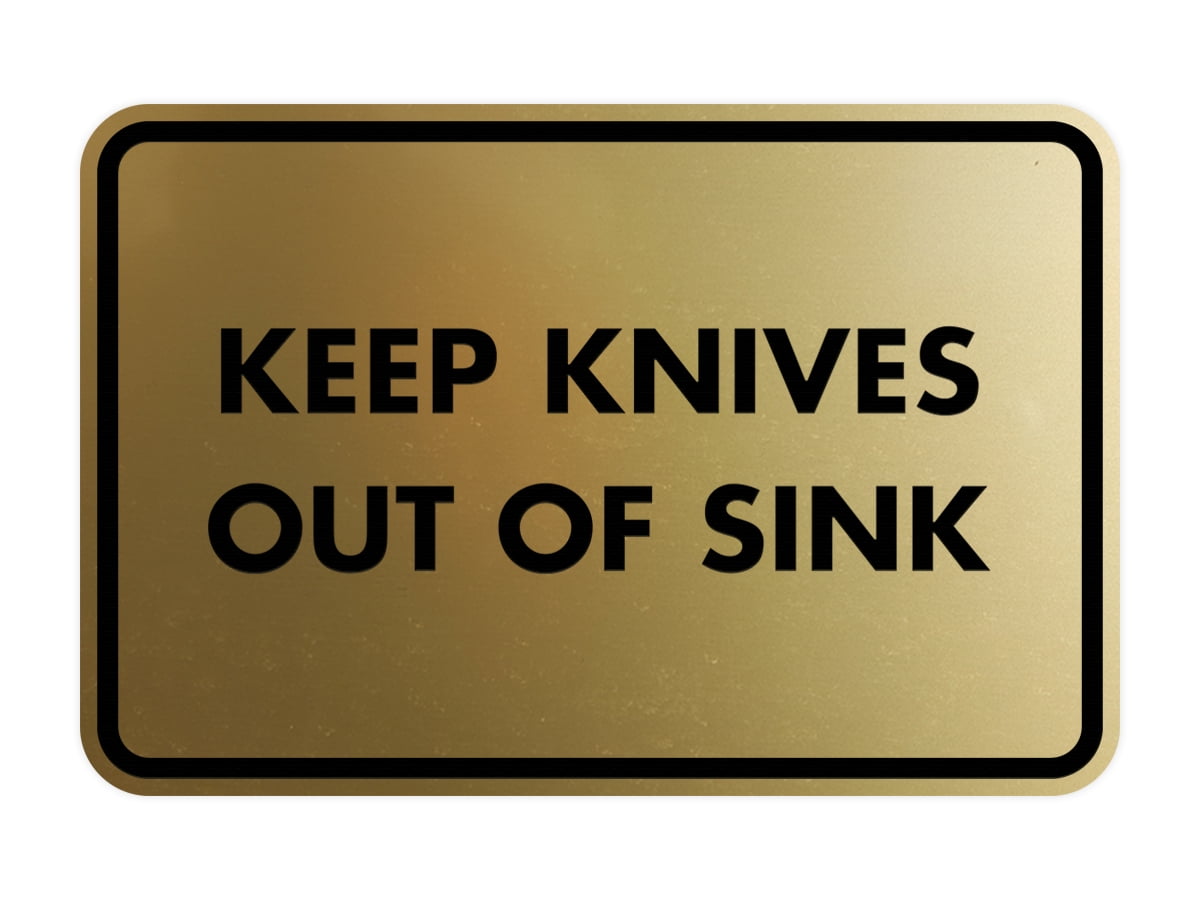 Signs ByLITA Classic Framed Keep Knives Out of Sink Sign (Brushed Gold ...