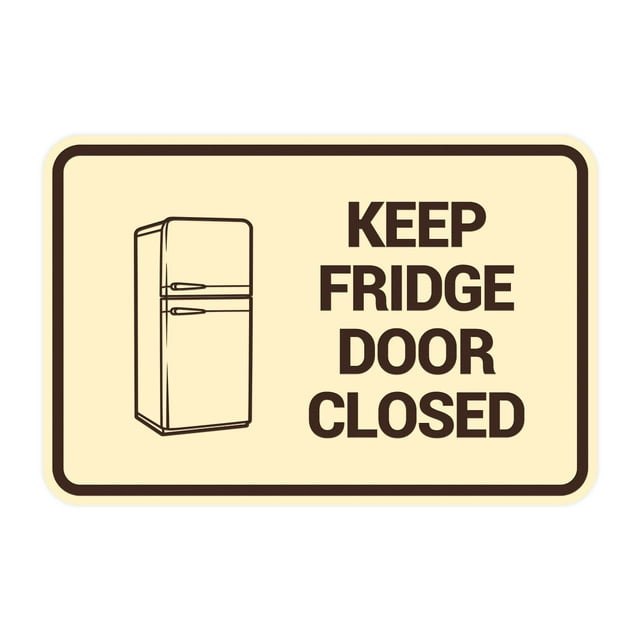 Signs ByLITA Classic Framed, Keep fridge door closed Sign (Ivory/Dark ...
