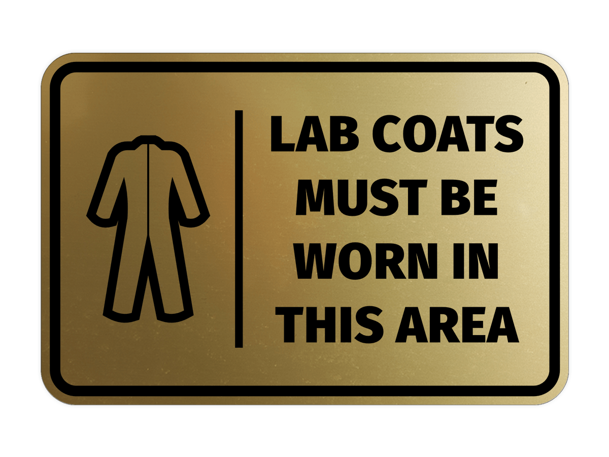 Signs ByLITA Classic Framed Lab Coats Must Be Worn In This Area Door or ...