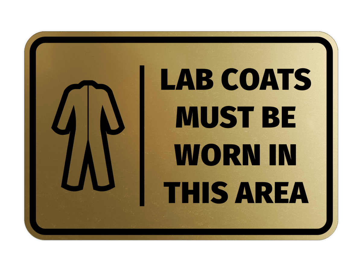 Signs ByLITA Classic Framed Lab Coats Must Be Worn In This Area Door or ...