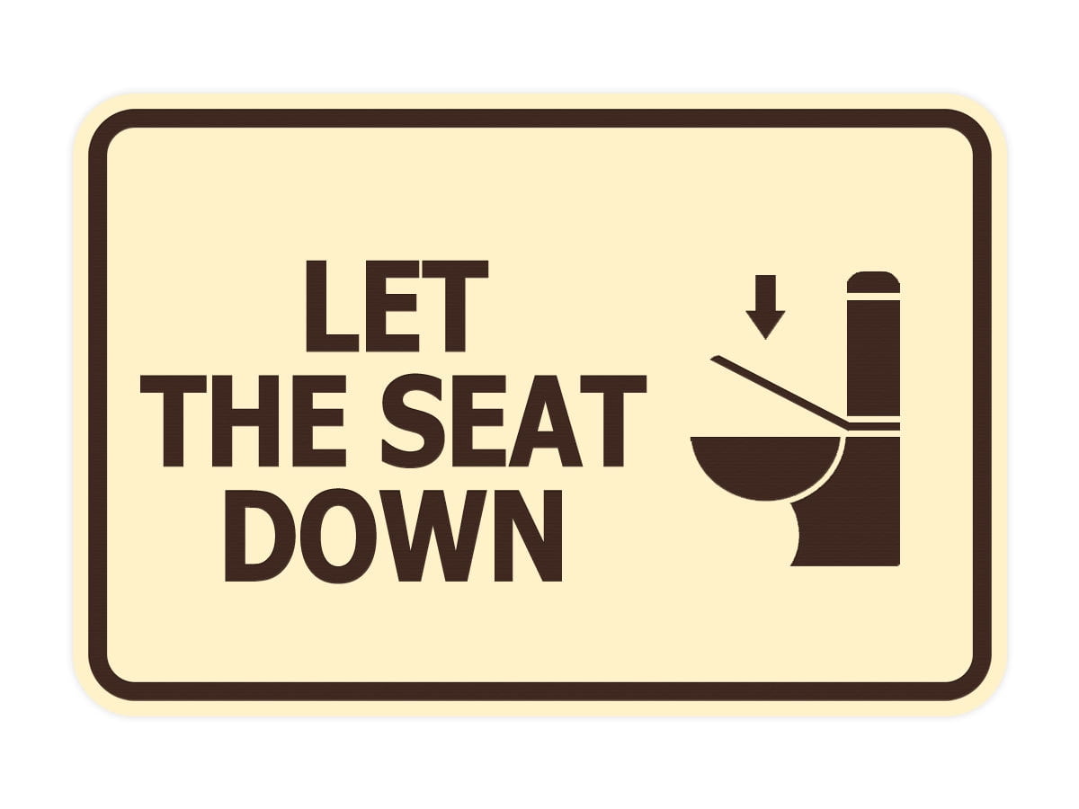 Signs ByLITA Classic Framed Let The Seat Down Sign (Ivory/Dark Brown ...