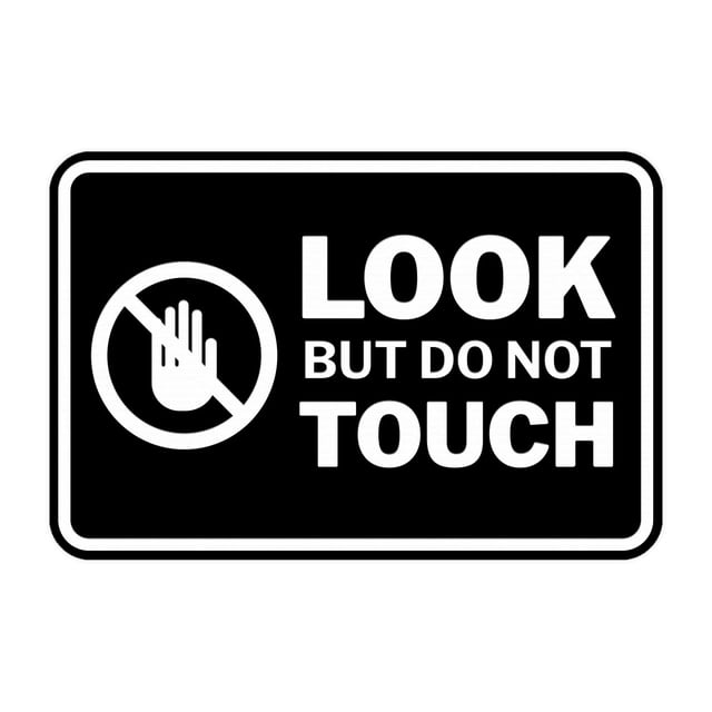 Signs ByLITA Classic Framed Look, But Do Not Touch Sign (Black) - Small ...