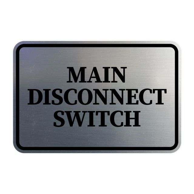 Signs ByLITA Classic Framed, Main Disconnect Switch Sign (Brushed ...